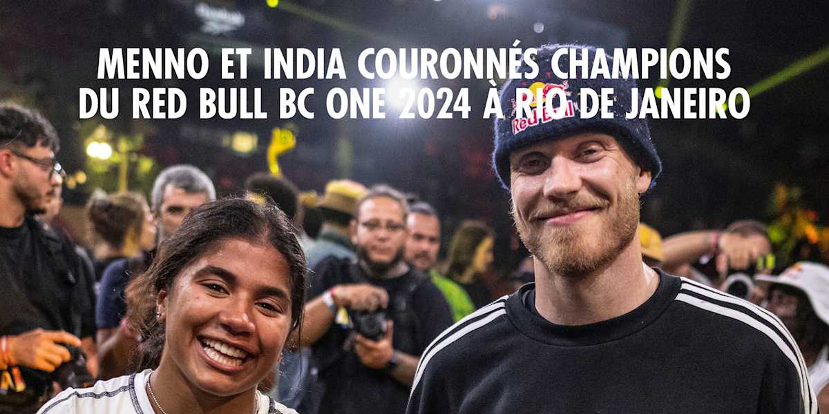 Red Bull BC One World Final 2024: Menno et India champions