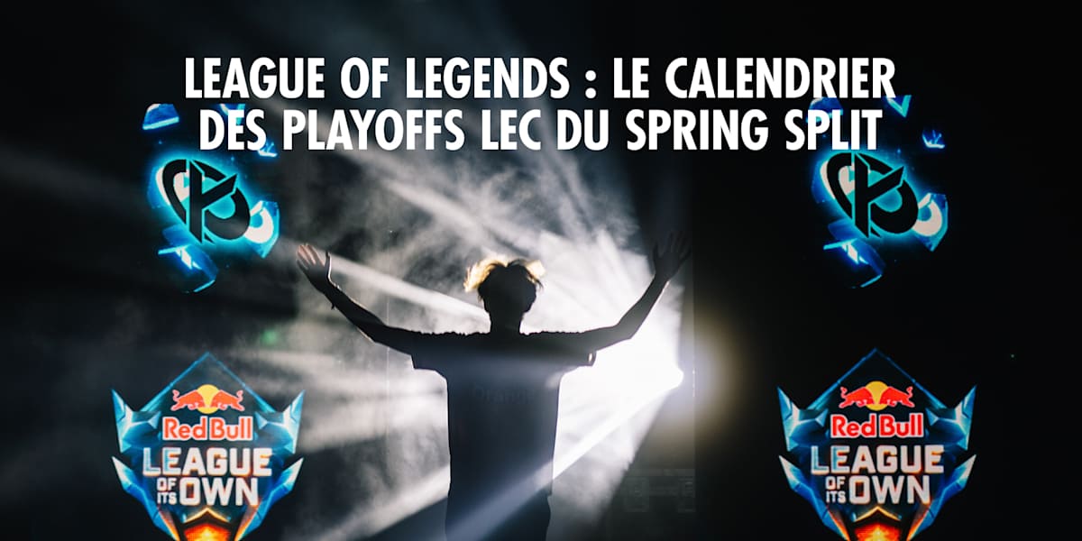 LEC 2025: le calendrier complet des playoffs du Spring Split