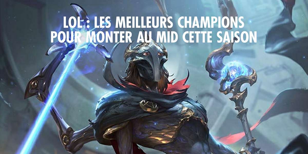 LoL Saison 15 : les 5 meilleurs champions pour monter au mid