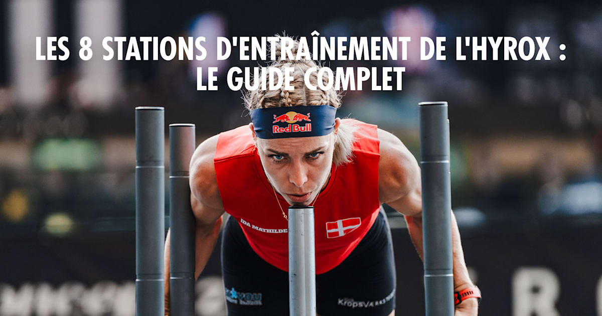 HYROX : le guide complet des 8 stations d'entraînement