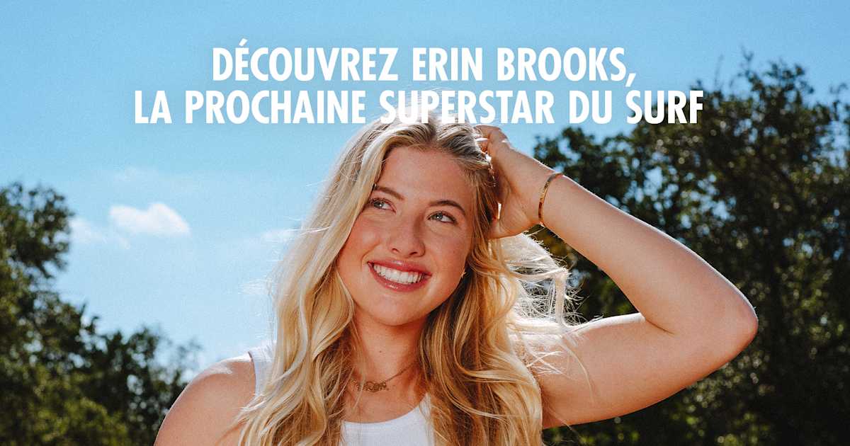 Erin Brooks : découvrez la prochaine superstar du surf