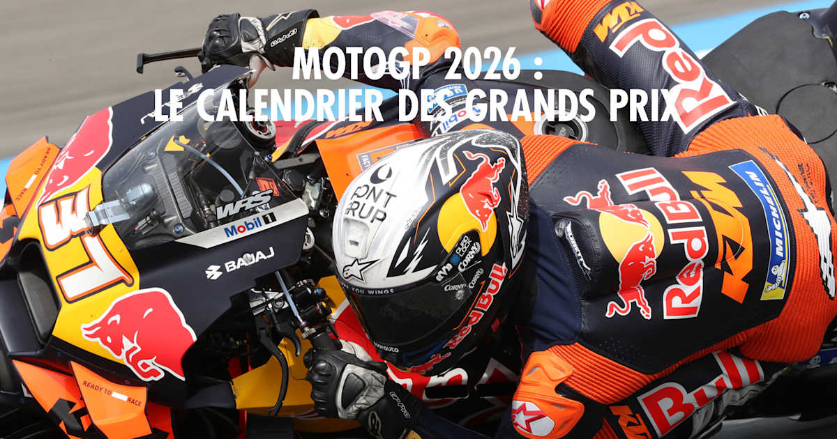 MotoGP 2026 : calendrier, dates et lieux des Grands Prix