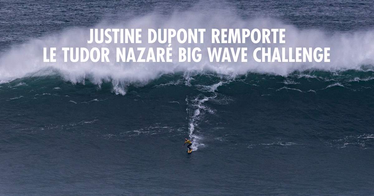 Tudor Nazaré Big Wave Challenge 2025 : résumé et résultats