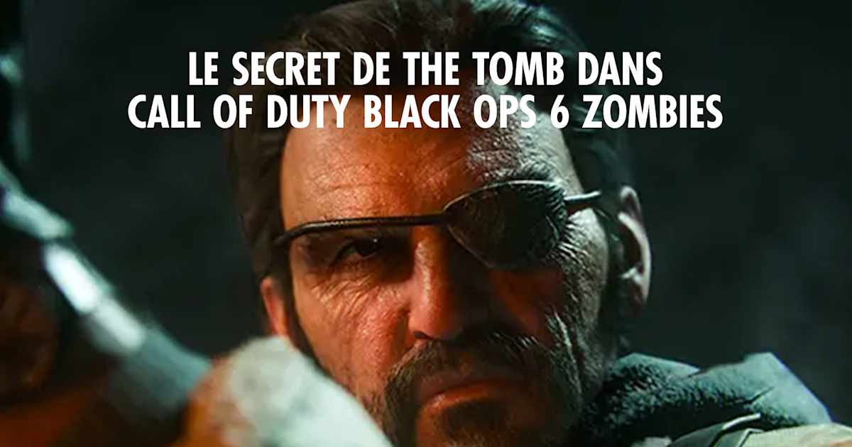 Secret de The Tomb dans Call of Duty Black Ops 6 : le guide