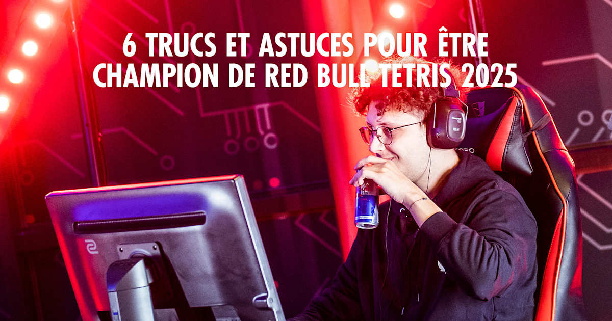 Red Bull Tetris® 2025 – 6 astuces pour devenir champion