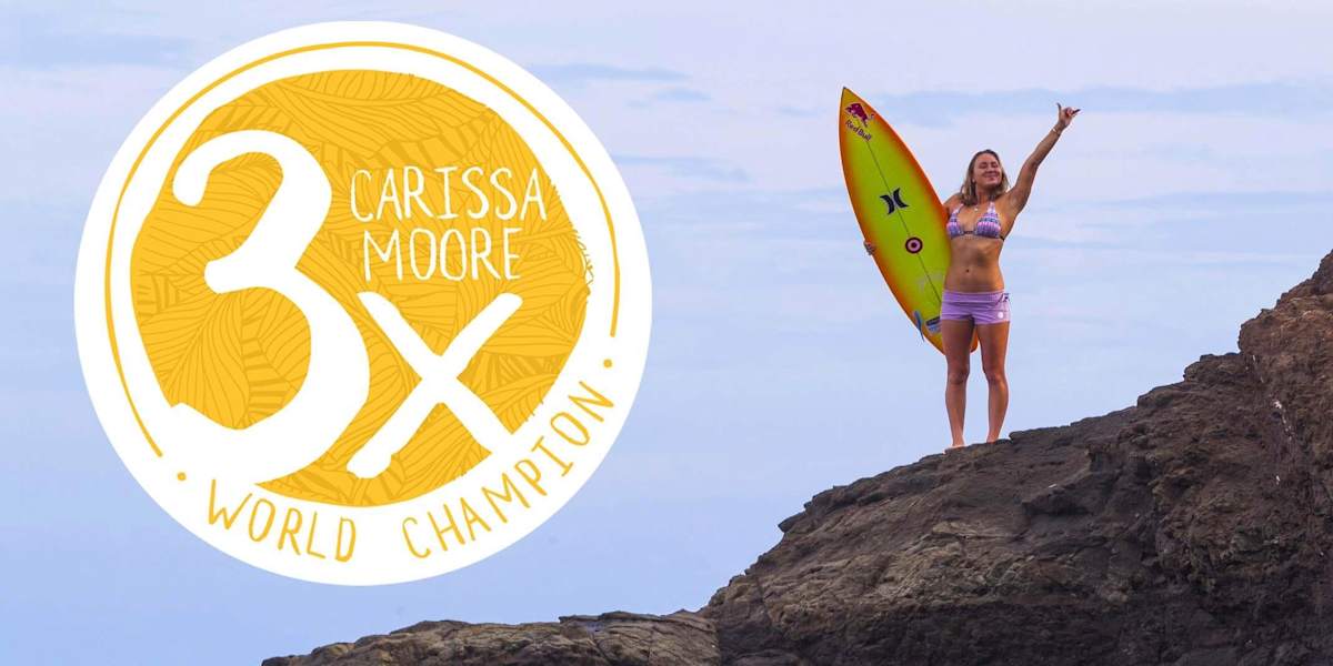 Congratulations Carissa Moore, the World Champ