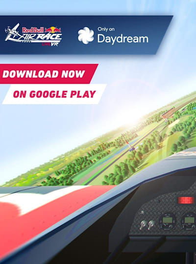 【Google×Red Bull Air Race】VR直播初体验