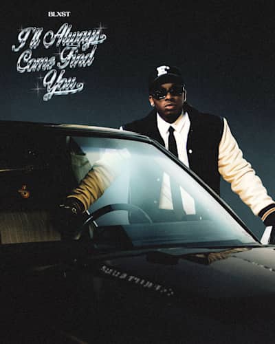 Blxst's debut album "I’ll Always Come Find You" July 19