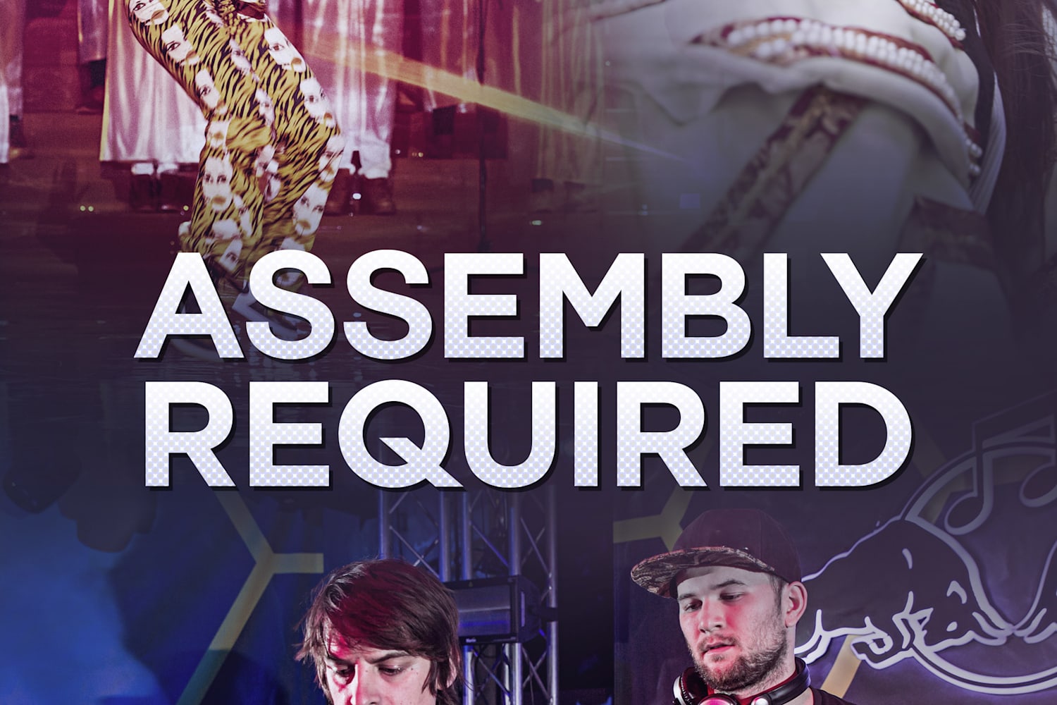 Assembly Required: live performanc show series