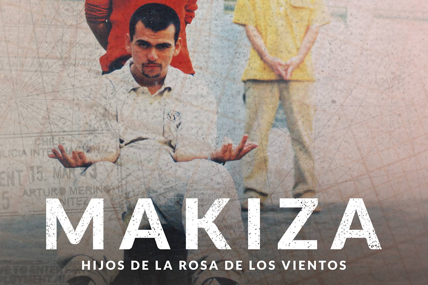 Makiza: Hijos de la Rosa de los Vientos