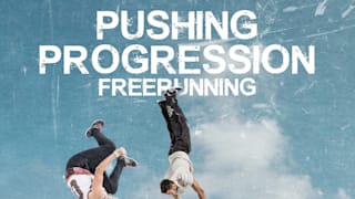 Pushing Progression S1 E2: Freerunning