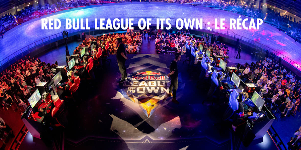 Red Bull League of Its Own : le résumé du tournoi LoL