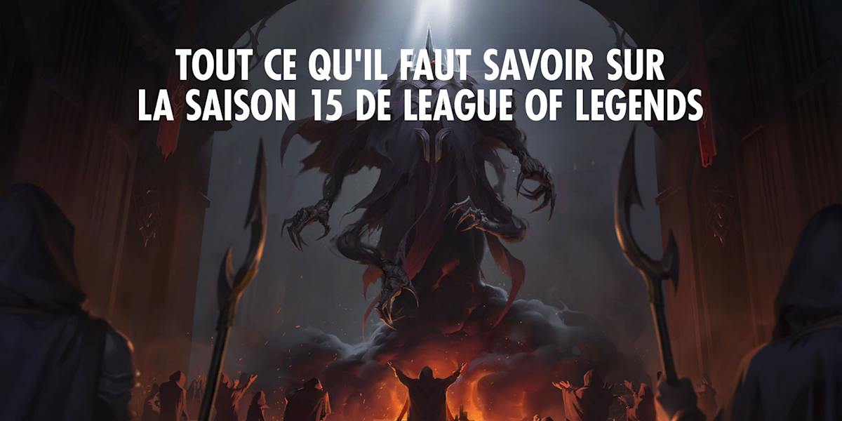 League of Legends Saison 15: nouveautés, infos… tout savoir!
