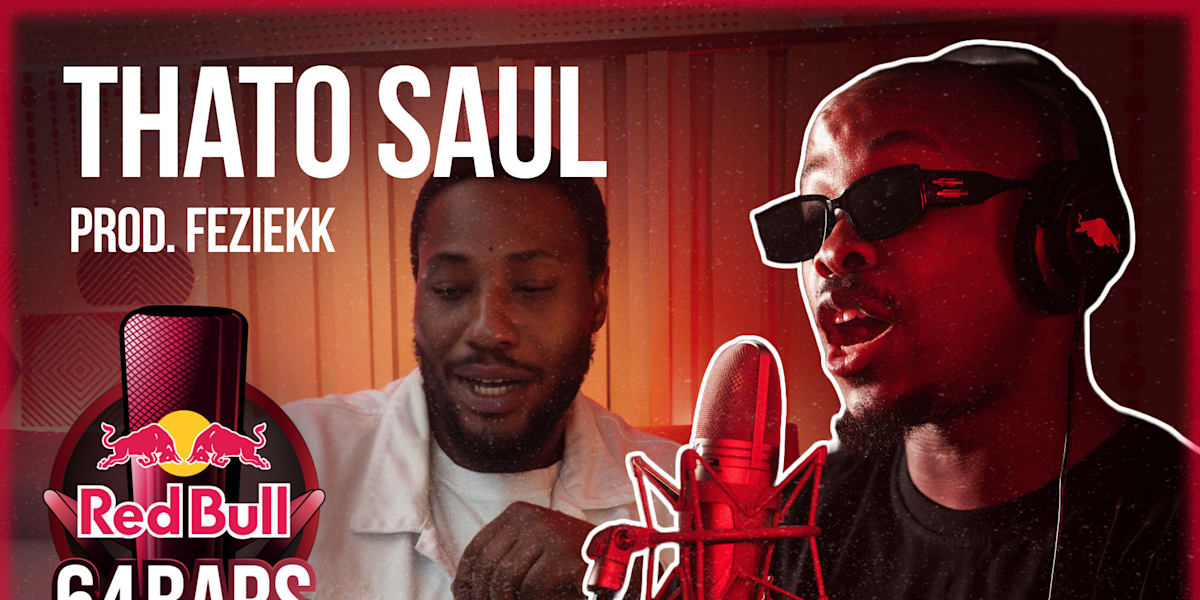 Thato Saul ft Feziekk By Red Bull 64 Bars