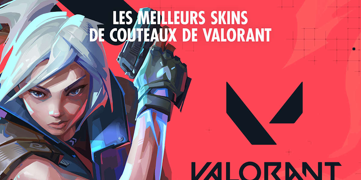 Valorant : top 19 des meilleurs skins de couteaux à avoir