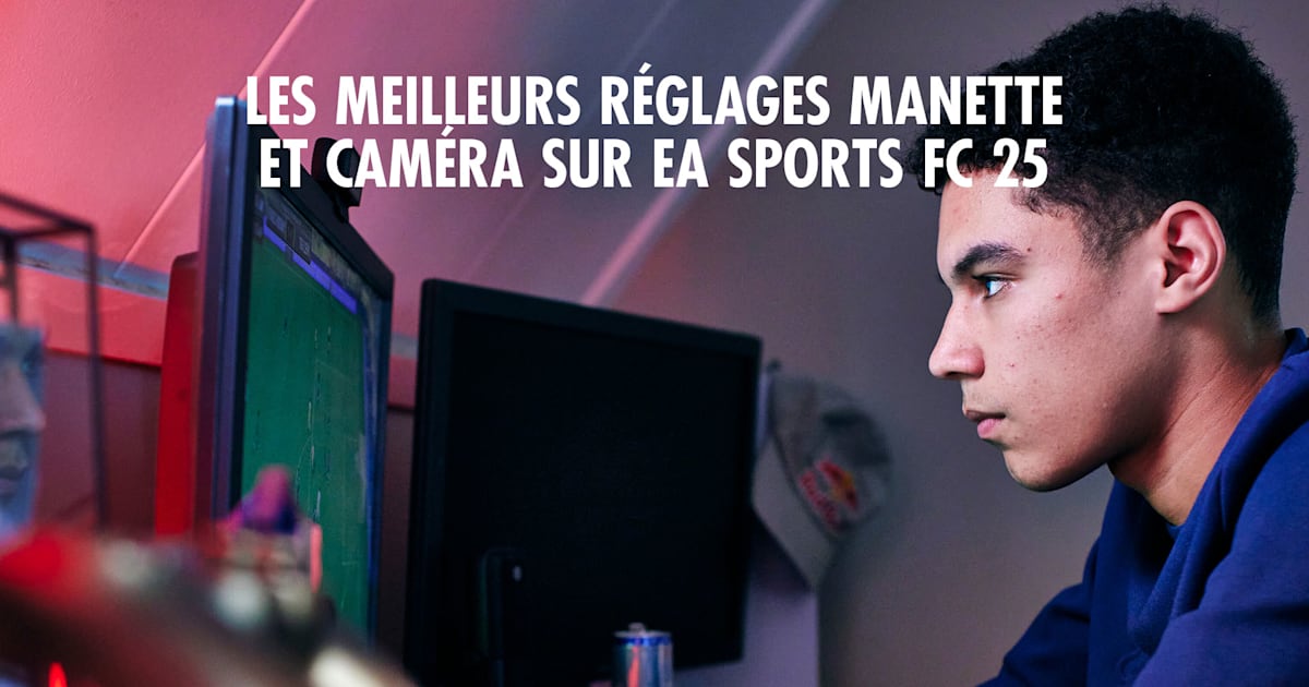 EA Sports FC 25 : les meilleurs réglages manette et caméra