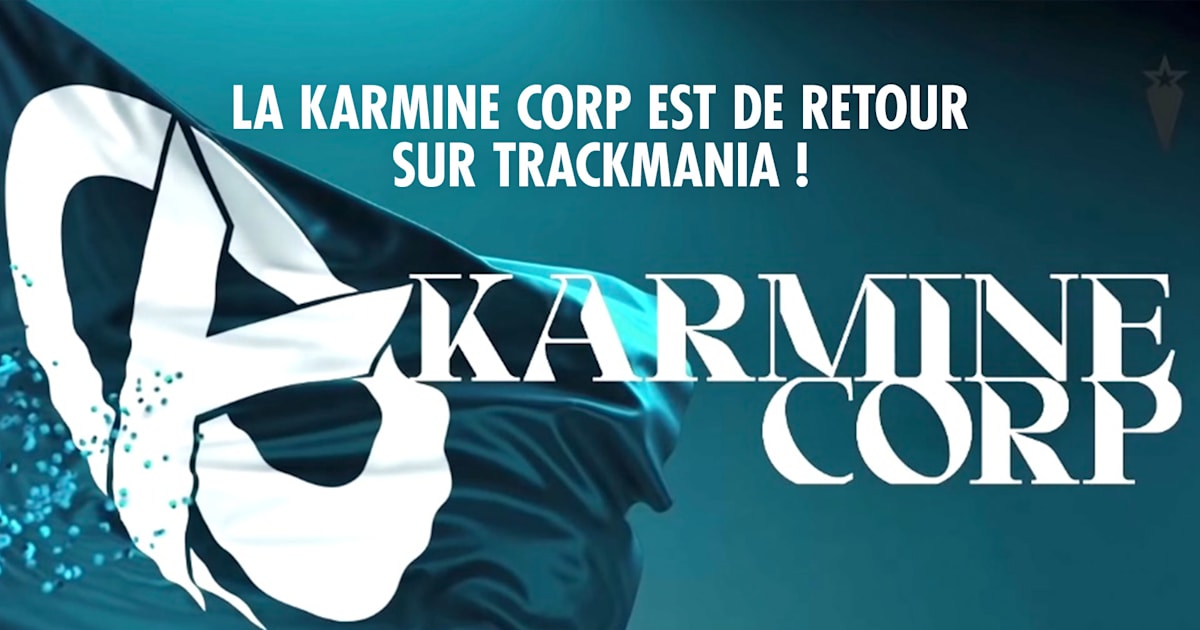 La Karmine Corp revient sur TrackMania en 2024 ! esport