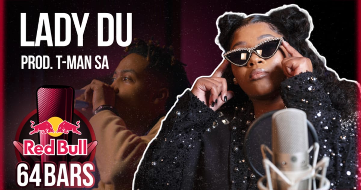 Lady Du ft T-Man SA By Red Bull 64 Bars
