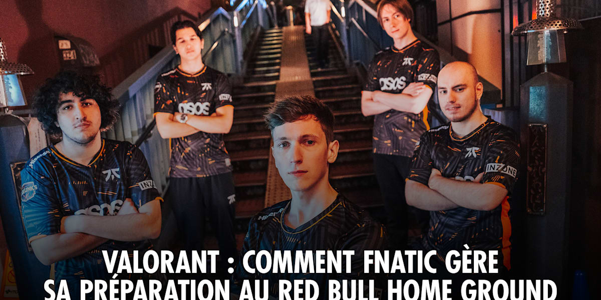 Valorant : Fnatic se prépare pour Red Bull Home Ground