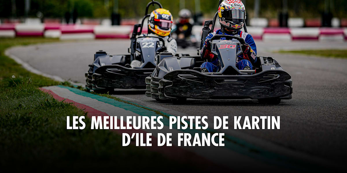 Top 8 des meilleures pistes de karting d’Ile de France