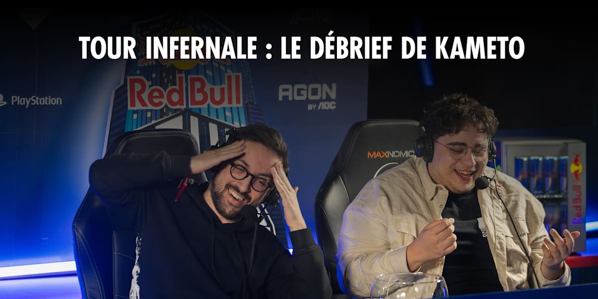 Kameto débriefe la Red Bull Tour Infernale ! Gaming