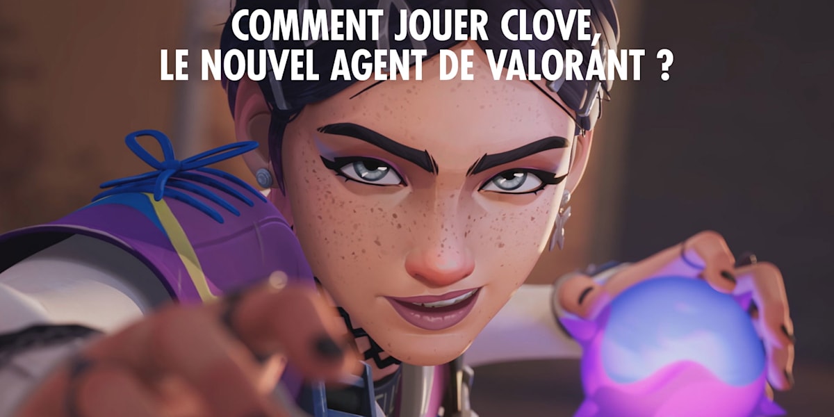 Clove : le guide pour jouer l'agent dans Valorant