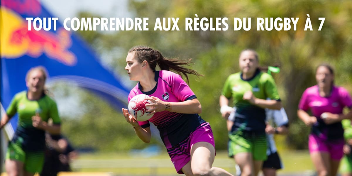 Rugby à 7 : le guide des règles pour tout comprendre