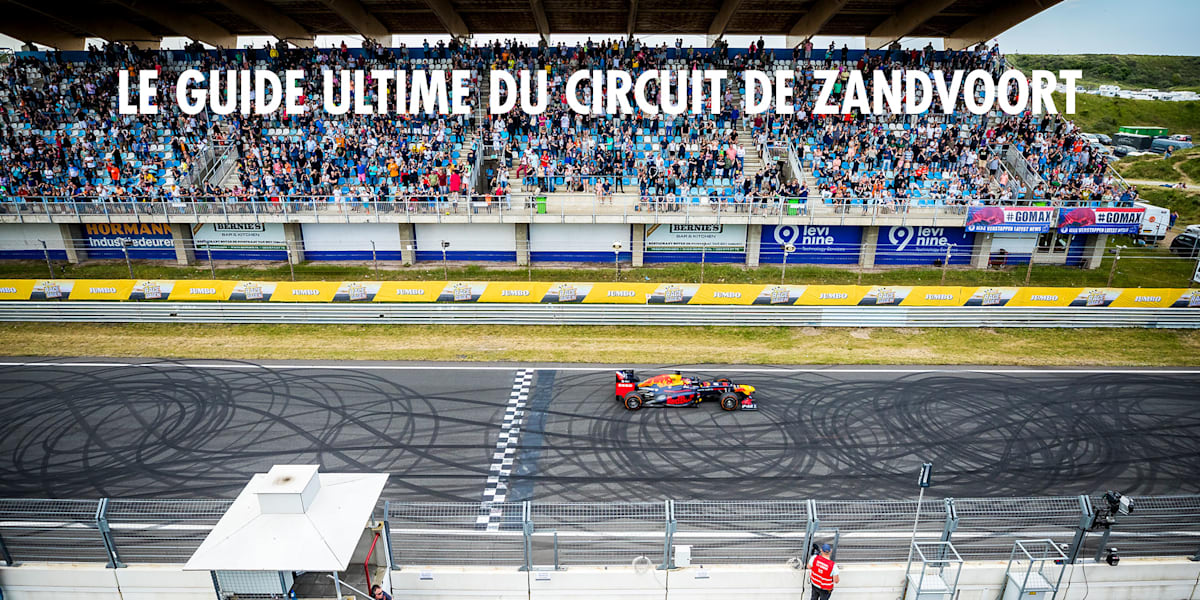 Le guide du circuit de Zandvoort ! GP F1 des Pays-Bas