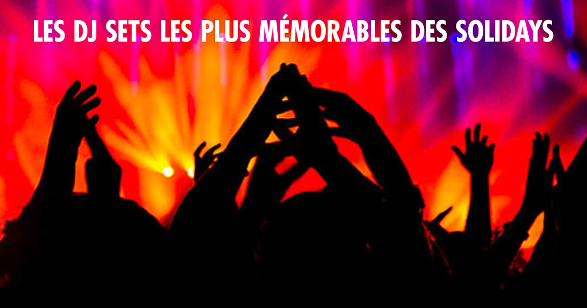 Solidays : les DJ sets les plus mémorables du festival